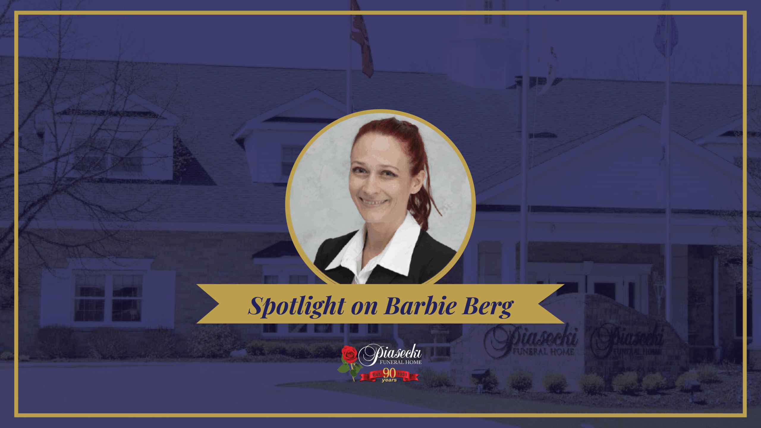 Foco en Barbie Berg | Funeraria Piasecki